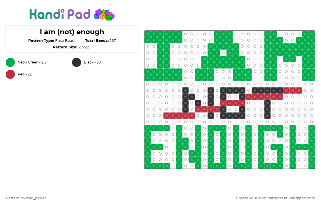 I am (not) enough Fuse Bead Pattern - Kandi Pad | Kandi Patterns, Fuse ...