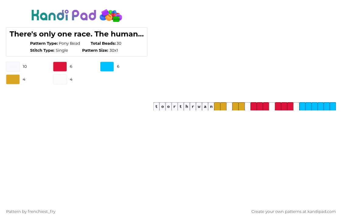 There's only one race. The human race. WhAt AbOuT nAsCaR??? Pony Bead ...
