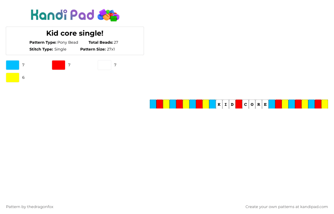 Kid core single! Pony Bead Pattern - Kandi Pad | Kandi Patterns, Fuse ...